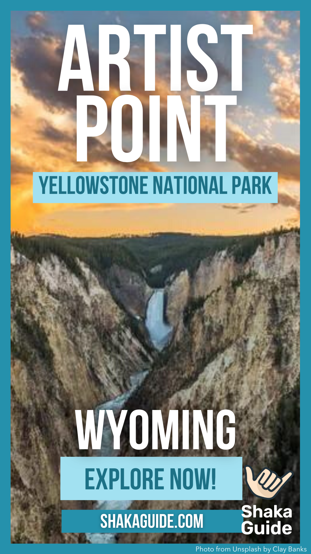 Visiting Artist Point in Yellowstone National Park - Shaka Guide
